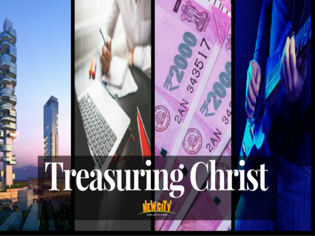 Treasuring Christ - New City Church Mumbai